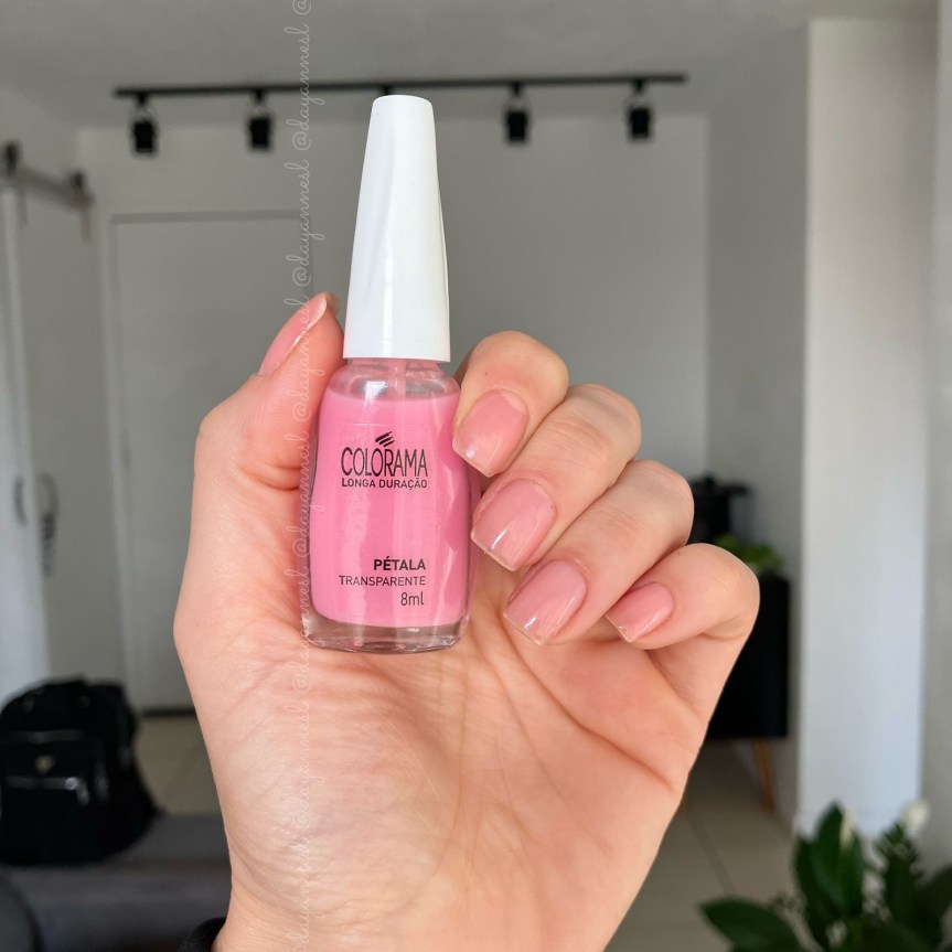 ESMALTE: PÉTALA – COLORAMA – DAYANE GUIMARÃES